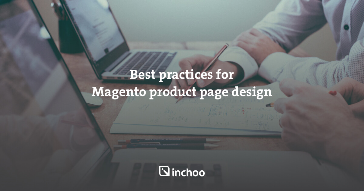 Best practices for Magento product page design | Inchoo