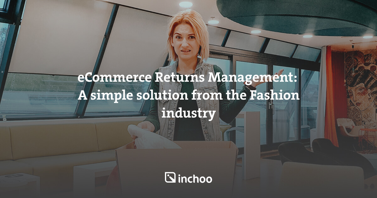 eCommerce Returns Management - a simple solution from the Fashion ...