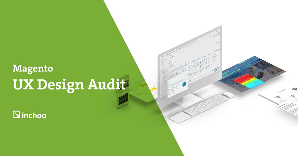 Magento UX Design Audit • UX/UI certified designers | Inchoo